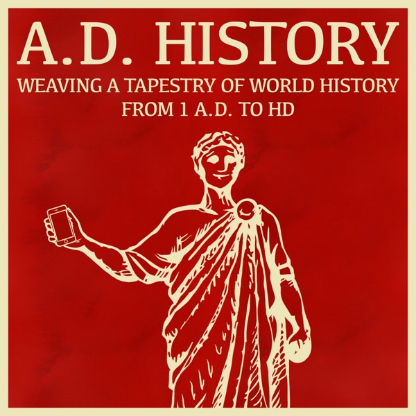 About the A.D. History Podcast